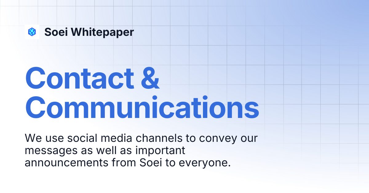 Contact & Communications | Soei Whitepaper